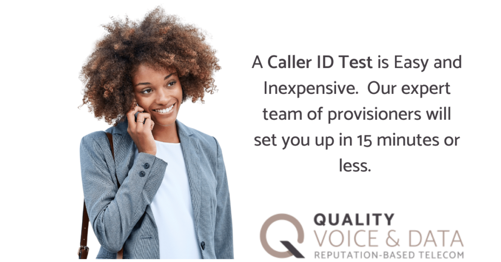 A Caller ID Test is Easy and Inexpensive